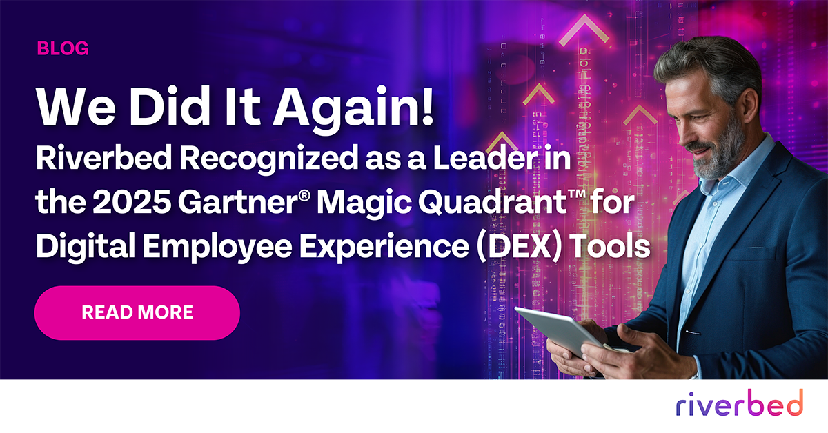 We Did It Again! Riverbed Recognized as a Leader in the 2025 Gartner ...