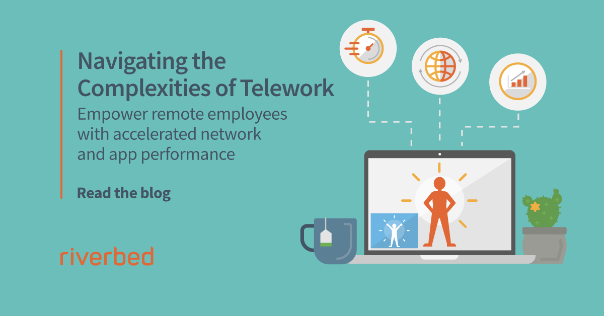 The Key to Telework Productivity: Accelerated Network & Application ...