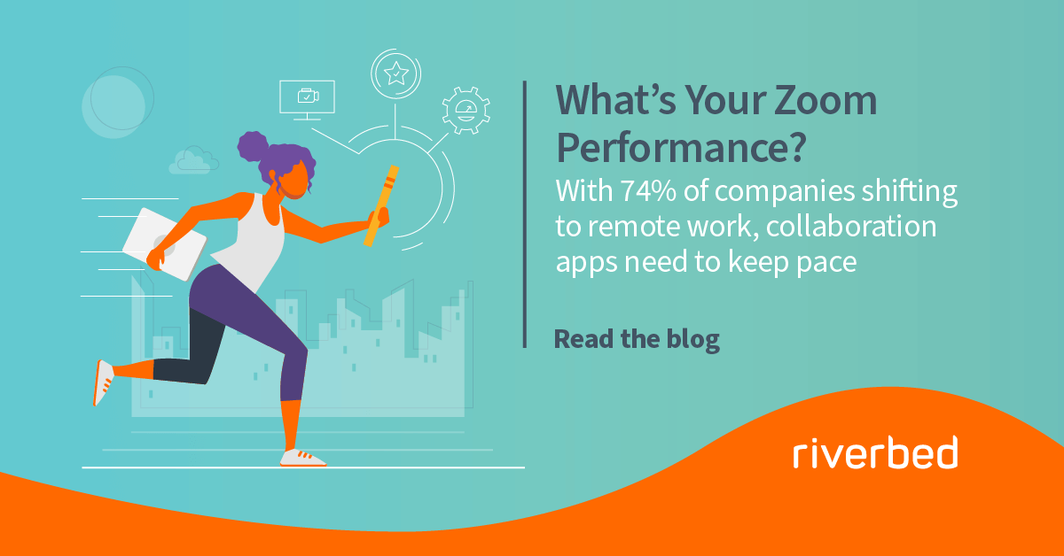 Maximize Zoom Performance | Improve and Optimize Zoom | Riverbed